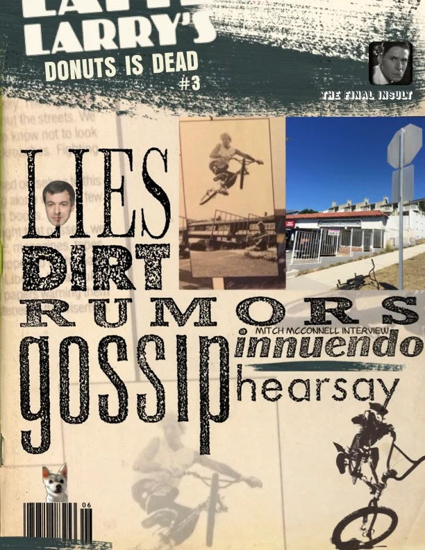 LARRY'S DONUTS IS DEAD - ISSUE 3 – DIG BMX